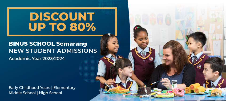 Binus School Semarang New Student Admissions Ay 2023 2024 Binus